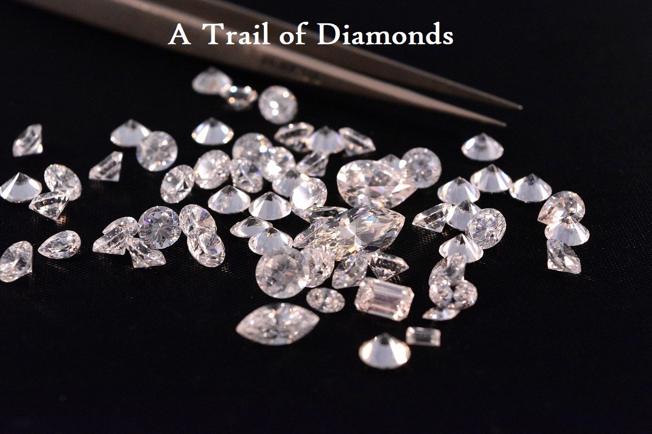 A Trail of Diamonds - RoopsWorld